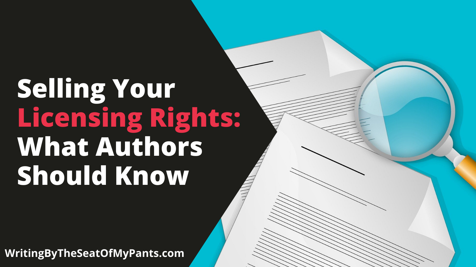 Selling Your Licensing Rights: What Authors Should Know – Writing By ...